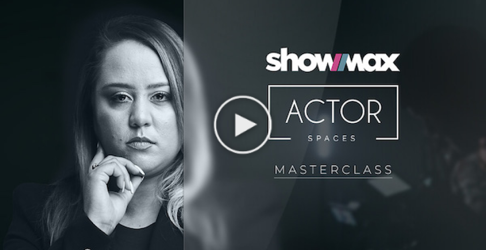 News | Showmax X Actor Spaces Masterclasses empowering the TV and Film Industry | Multichoice ...